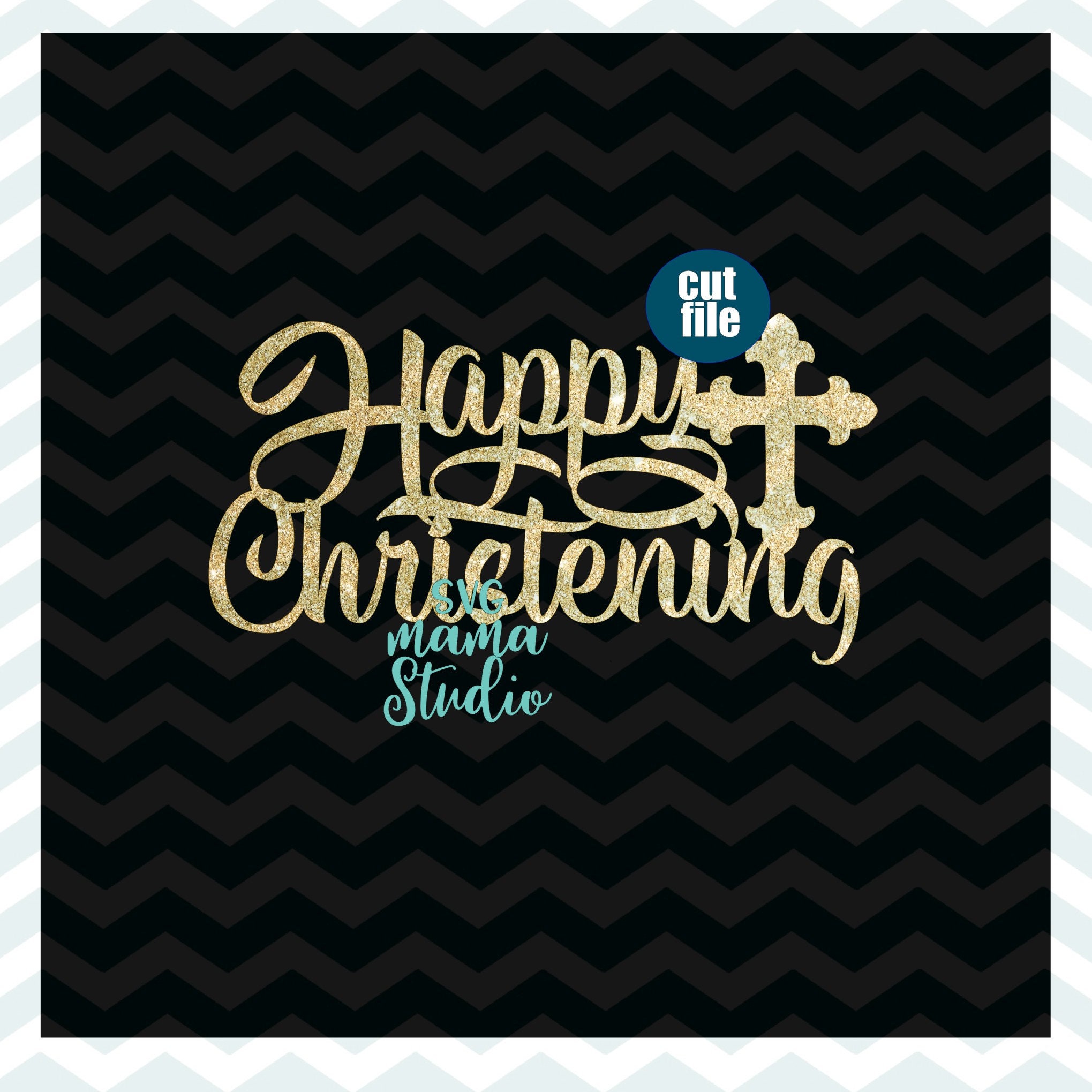 Cake Topper Svg Happy Christening Svg Baptism Svg Dxf | Etsy