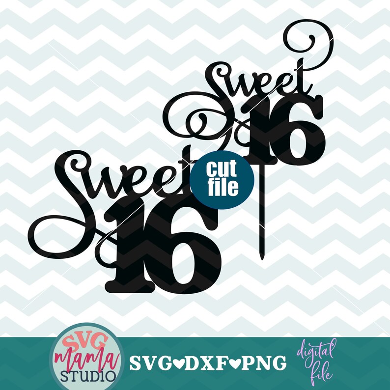 Sweet 16 Svg Cake Topper Svg Cut File 16th Birthday Svg - Etsy