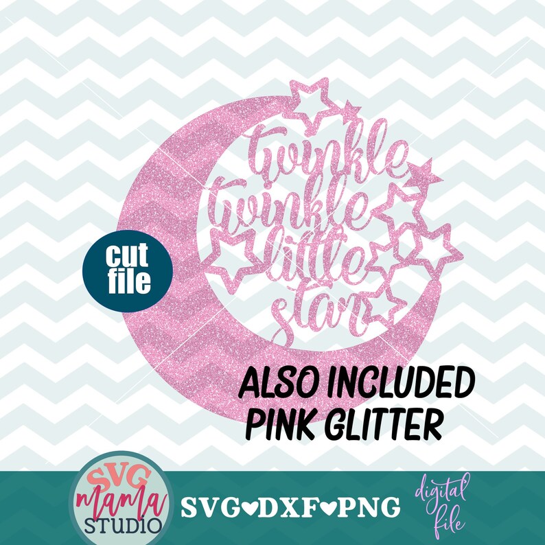 Twinkle Twinkle Little Star Svg, Cake Topper Svg, Dxf, Png, Nursery Svg ...
