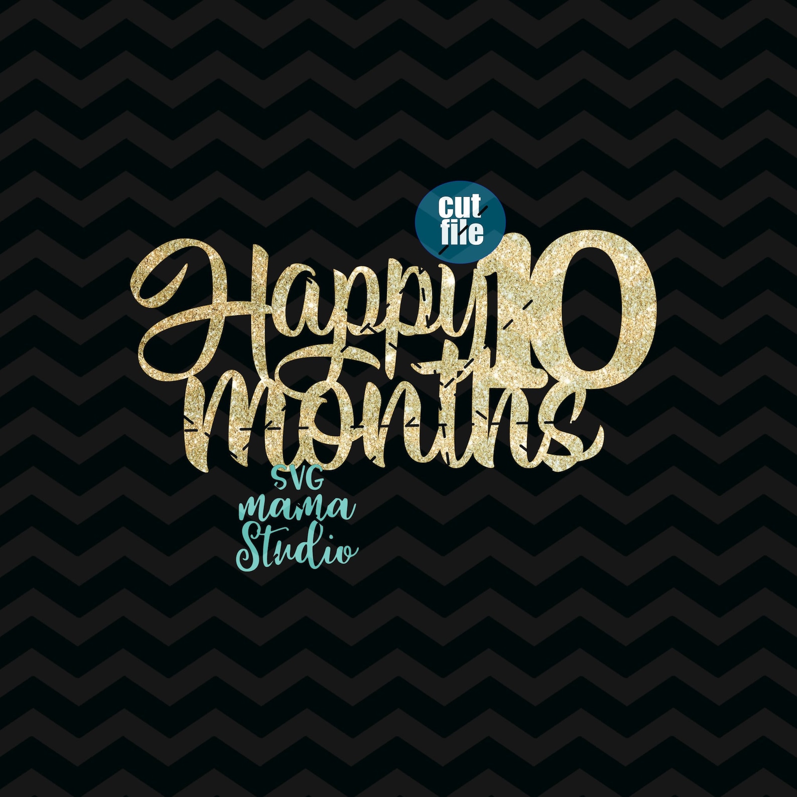Cake topper SVG Baby svg Happy 10 months svg 10th month | Etsy