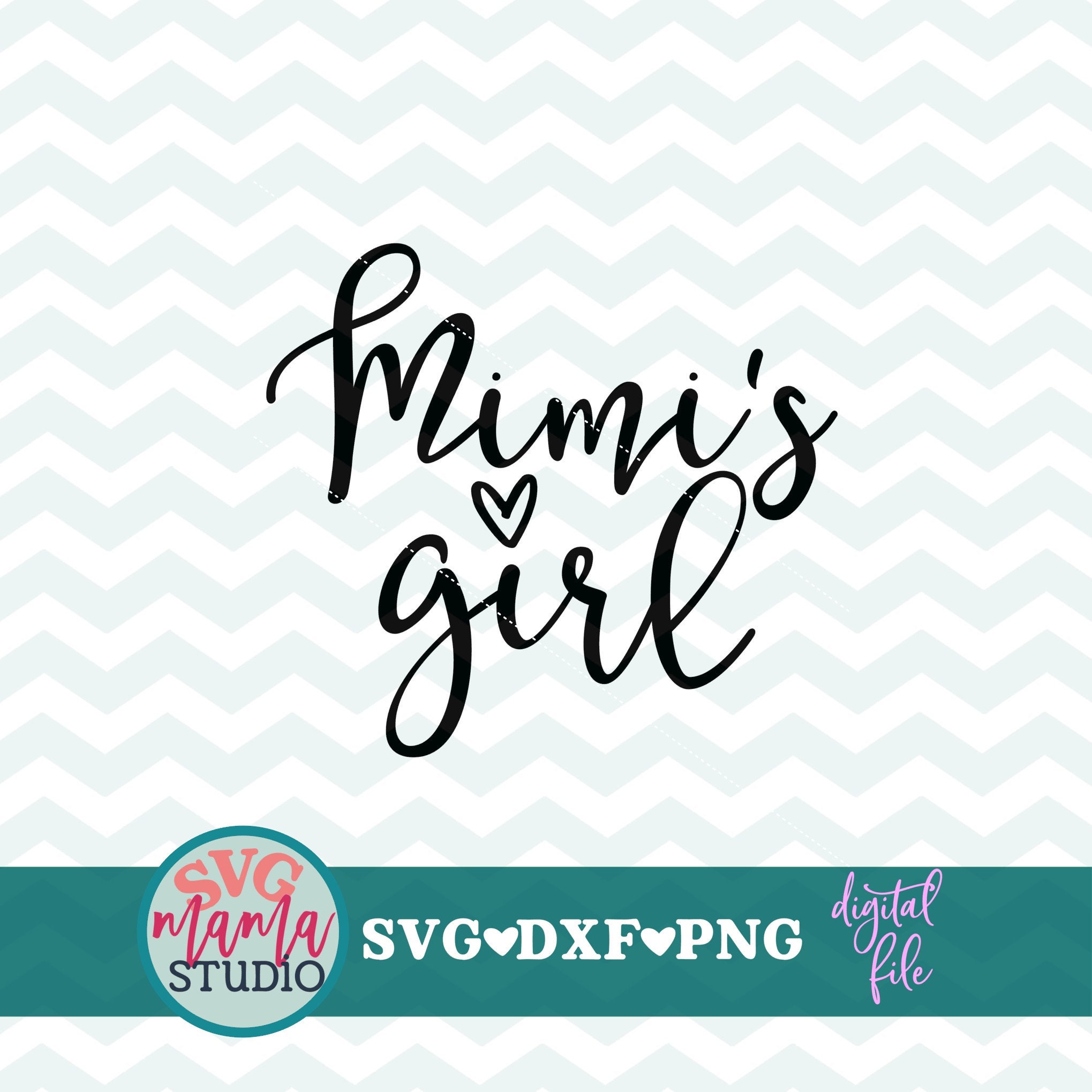 Mimi Svg - Mimi's Girl Svg, Baby Svg, Dxf, Png File, Baby Girl Svg ...