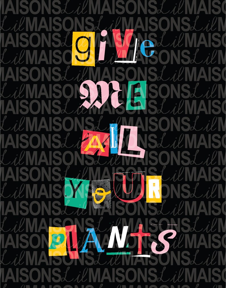Plant Ransom Note Digital Poster File, Funny Plant Gift, Trendy Wall ...