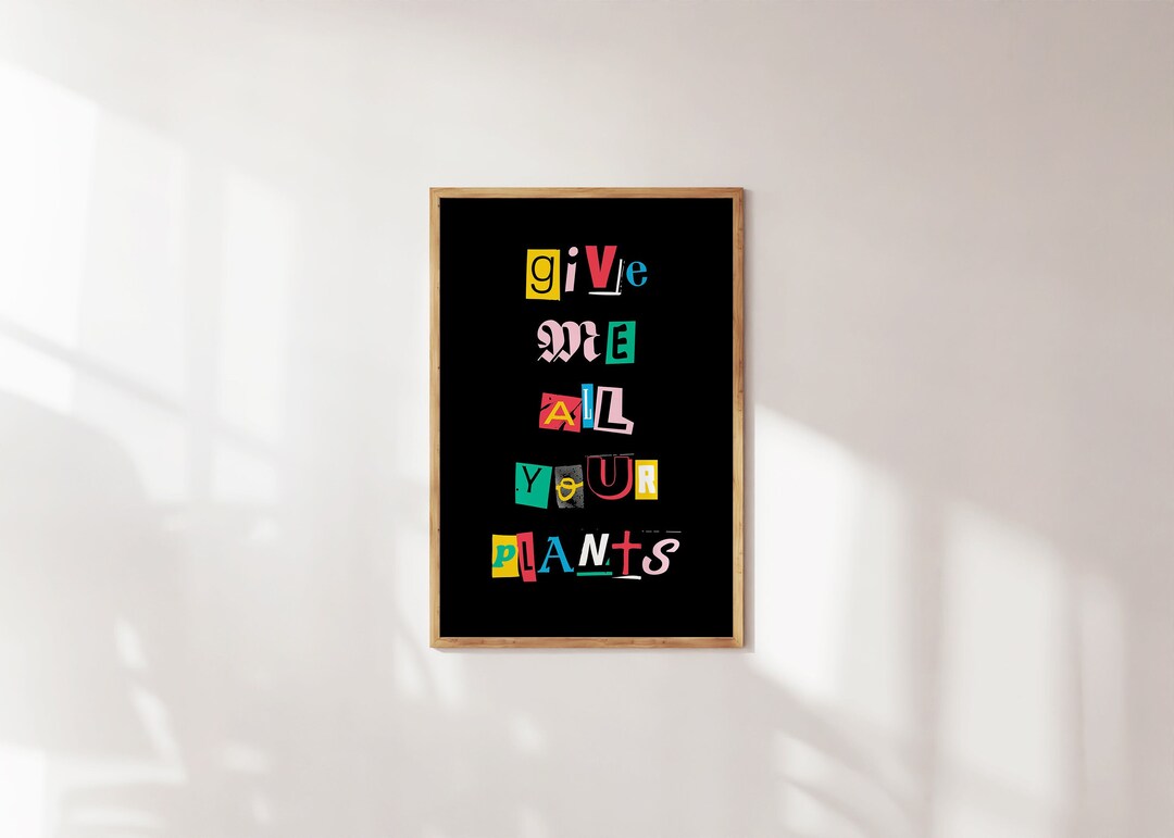 Plant Ransom Note Digital Poster File, Funny Plant Gift, Trendy Wall ...