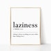 Laziness Definition Art Printable | Funny Definition Poster | Funny ...