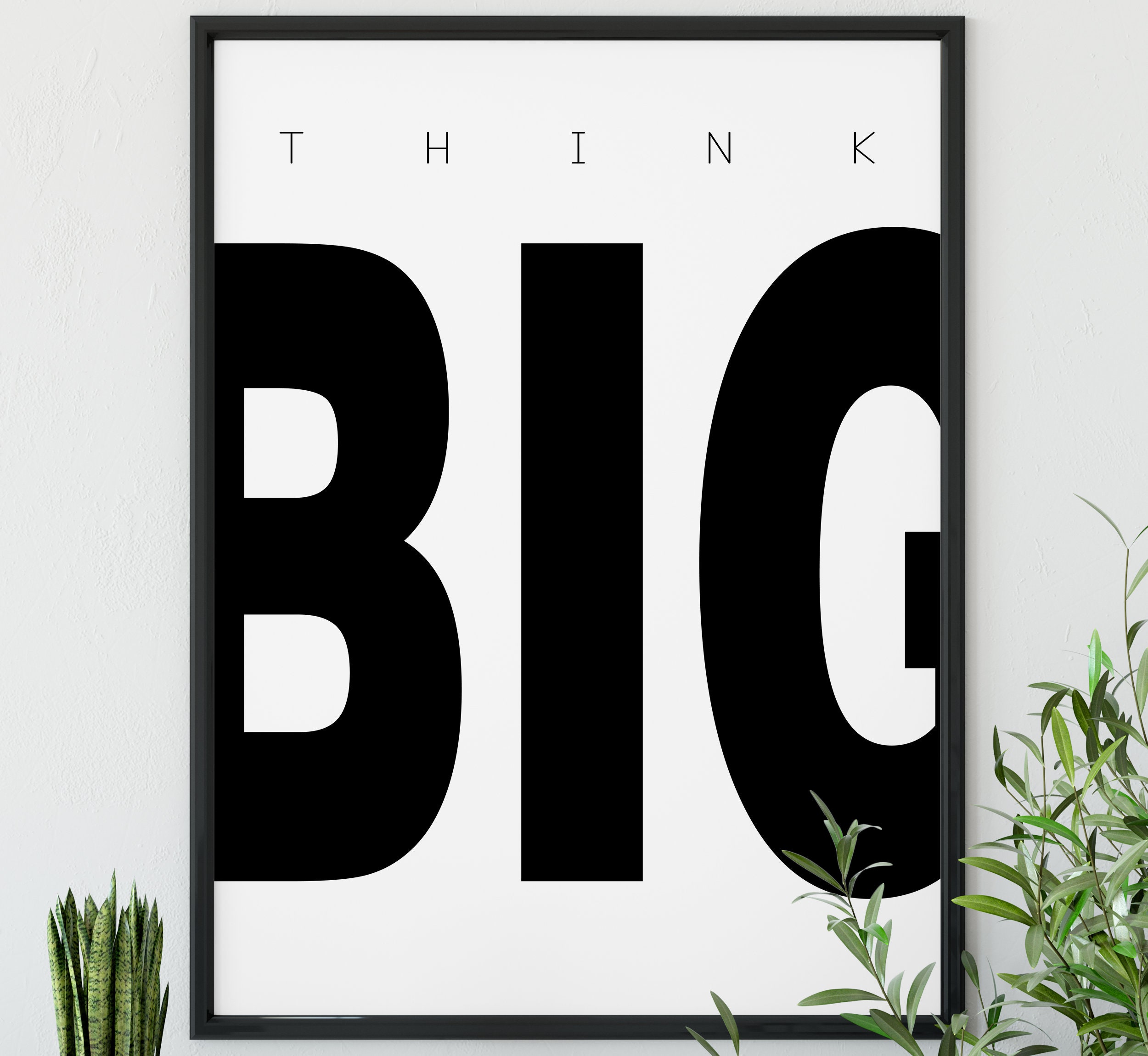 Think BIG Art Print | Motivational Art Print | Think Bigger Wall ...