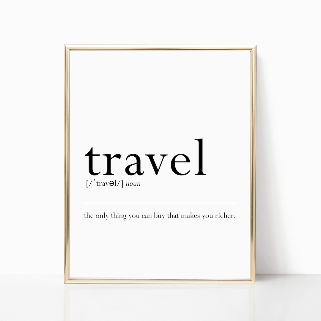 Travel Definition | Printable Travel Quote | Definition Poster | Travel ...