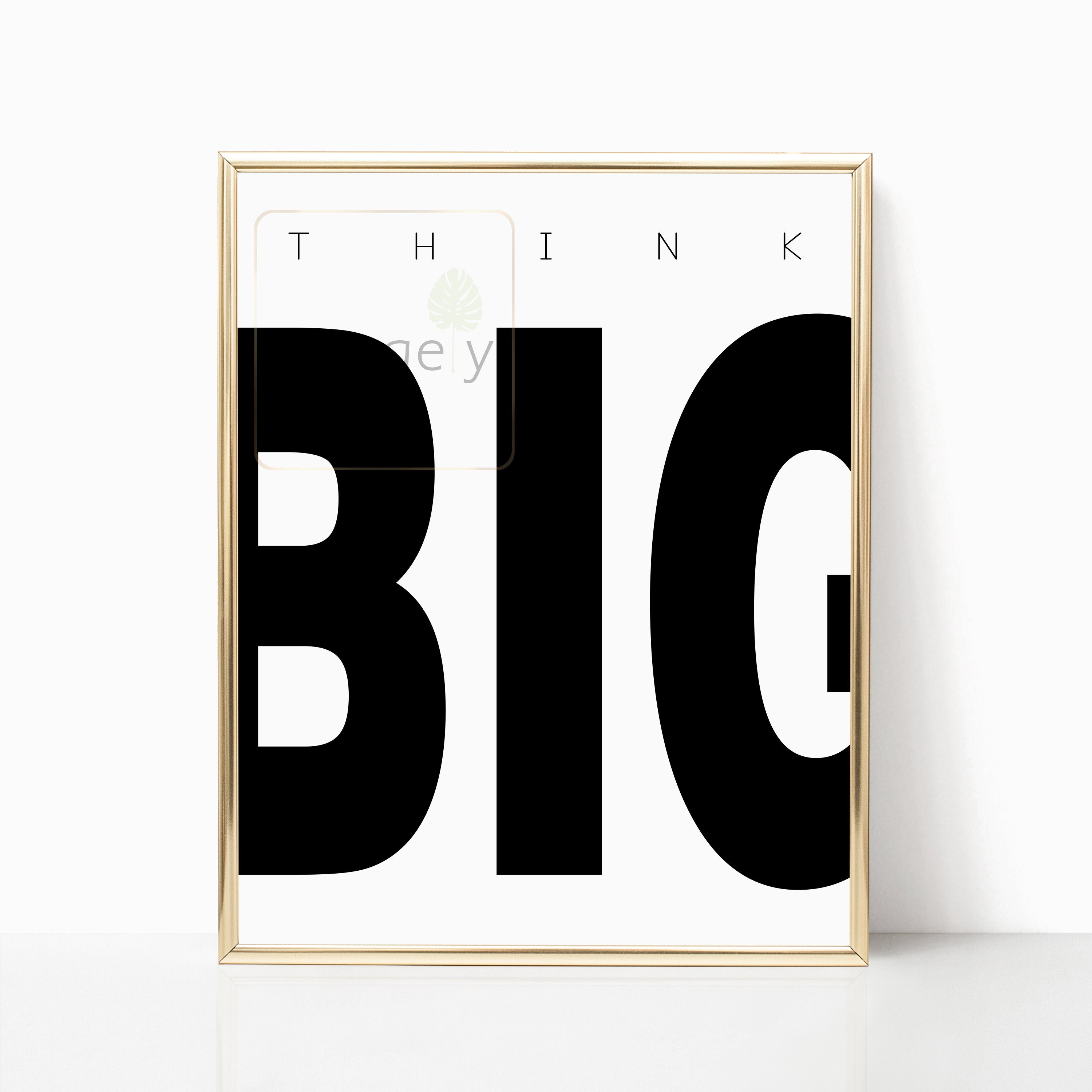 Think BIG Art Print | Motivational Art Print | Think Bigger Wall ...