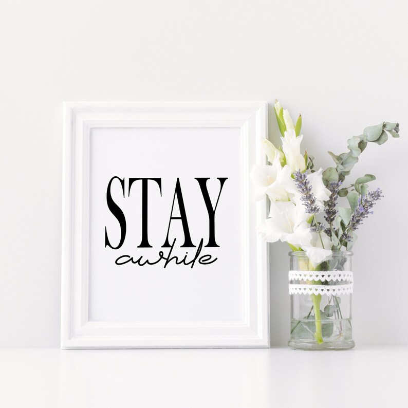 Stay Awhile Printable Stay Awhile Wall Art Scandinavian | Etsy