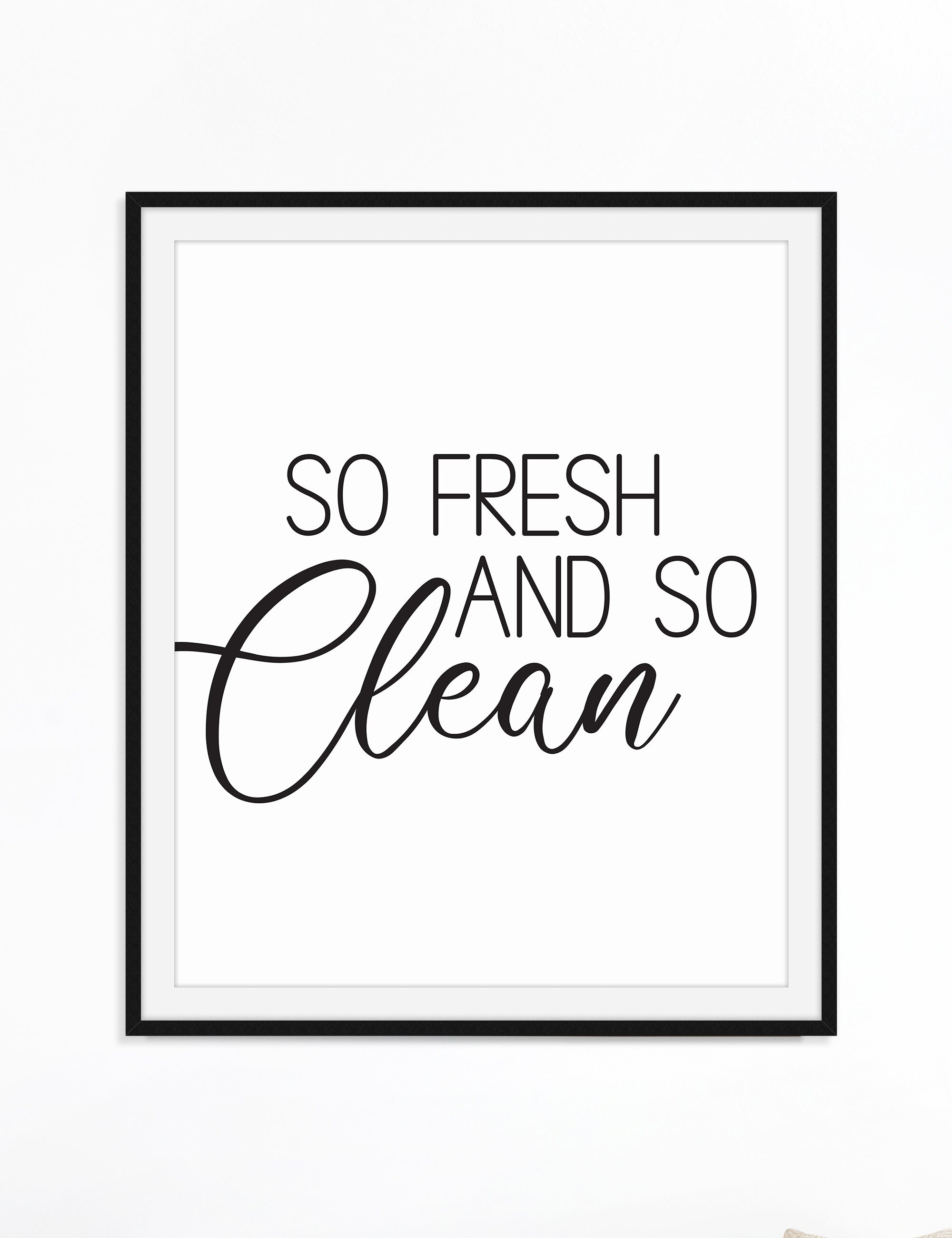So Fresh and so Clean Art Printable Bathroom Quote Powder - Etsy Canada