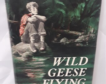 Wild Geese Flying by Cornelia Meigs, A 1957 Selection of the Weekly ...