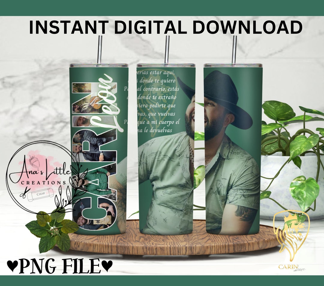 Carin Leon Tumbler Wrap, Carin Leon PNG, Carin Leon 20 Oz Straight ...