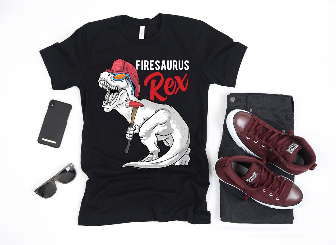 Firesaurus Rex / Fireman Dinosaur Firefighter T Rex / Fireman Shirt ...