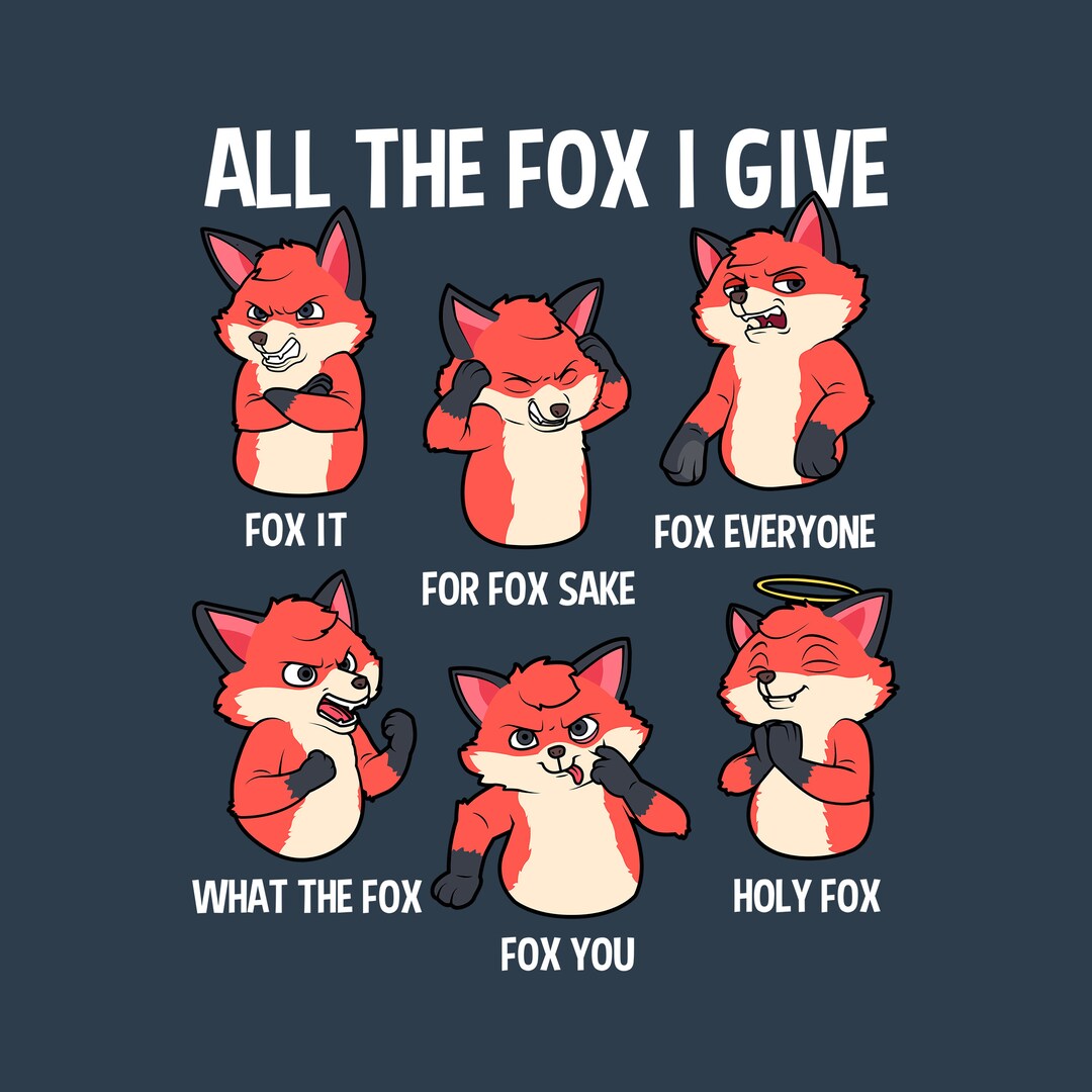 Zero Fox Given Shirt Oh for Fox Sake Shirt for Men All the Fox I Give ...
