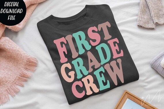 First Grade Crew Svg First Grade Teacher Shirt Teacher Shirt - Etsy