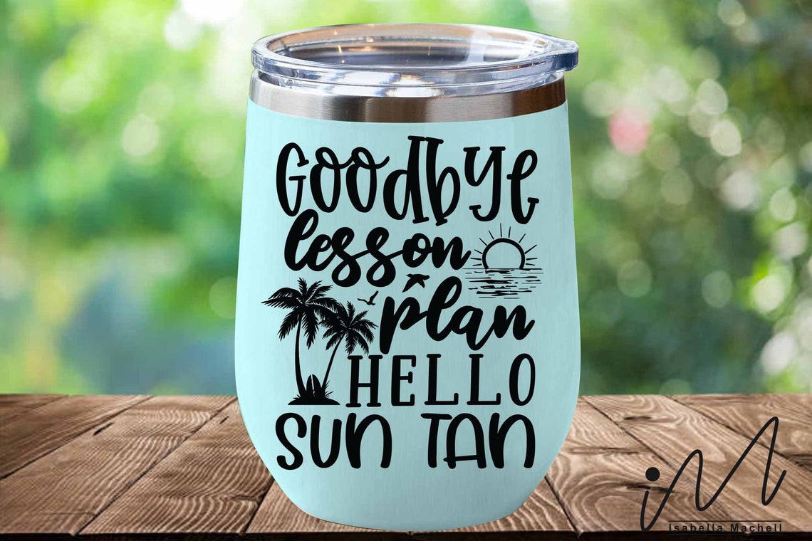 Goodbye Lesson Plan Hello Sun Tan Svg Kindergarten Teacher - Etsy