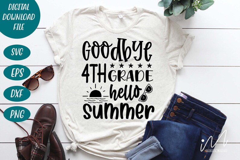 Goodbye 4th Grade Hello Summer Svg 4th Grade Teacher Svg - Etsy