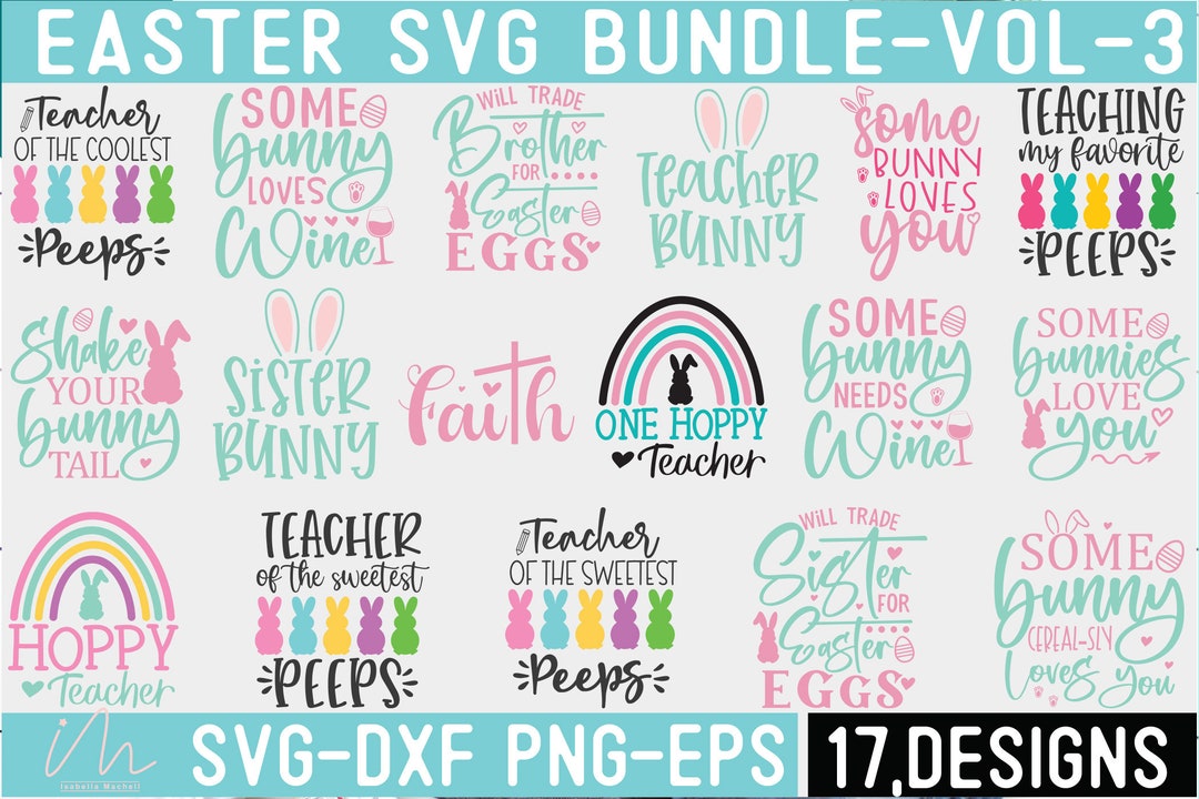 Easter Svg Bundle, Easter Day Svg, Easter Teacher Svg, Bunny Svg, Funny ...