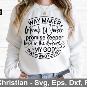 Way Maker Miracle Worker Svg, Christian T-shirt Svg, Religious Svg ...