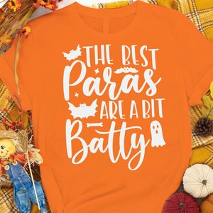 Halloween Para T Shirt Svg, the Best Paras Are a Bit Batty Svg, Para ...