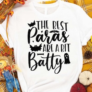 Halloween Para T Shirt Svg, the Best Paras Are a Bit Batty Svg, Para ...