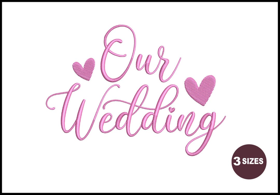 Our Wedding Embroidery Design,wedding Date Embroidery,newlywed Stitch ...