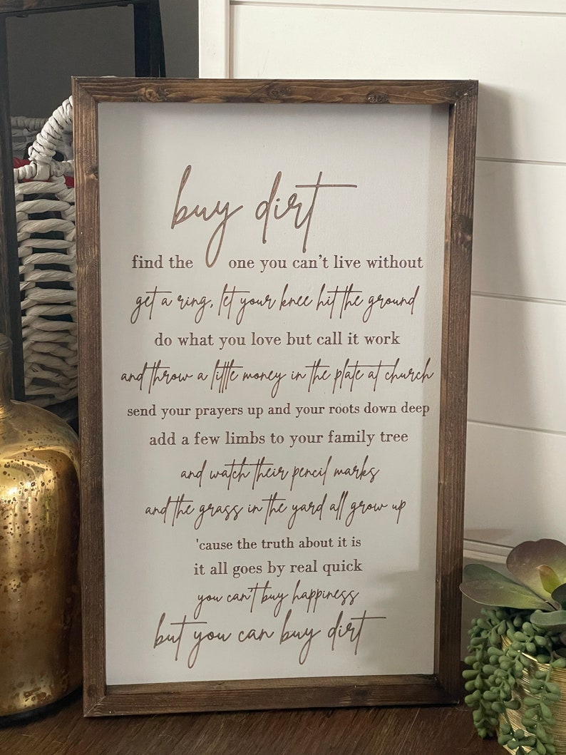 Buy Dirt Sign Farmhouse Sign Wall Decor Lyric Wooden Sign - Etsy