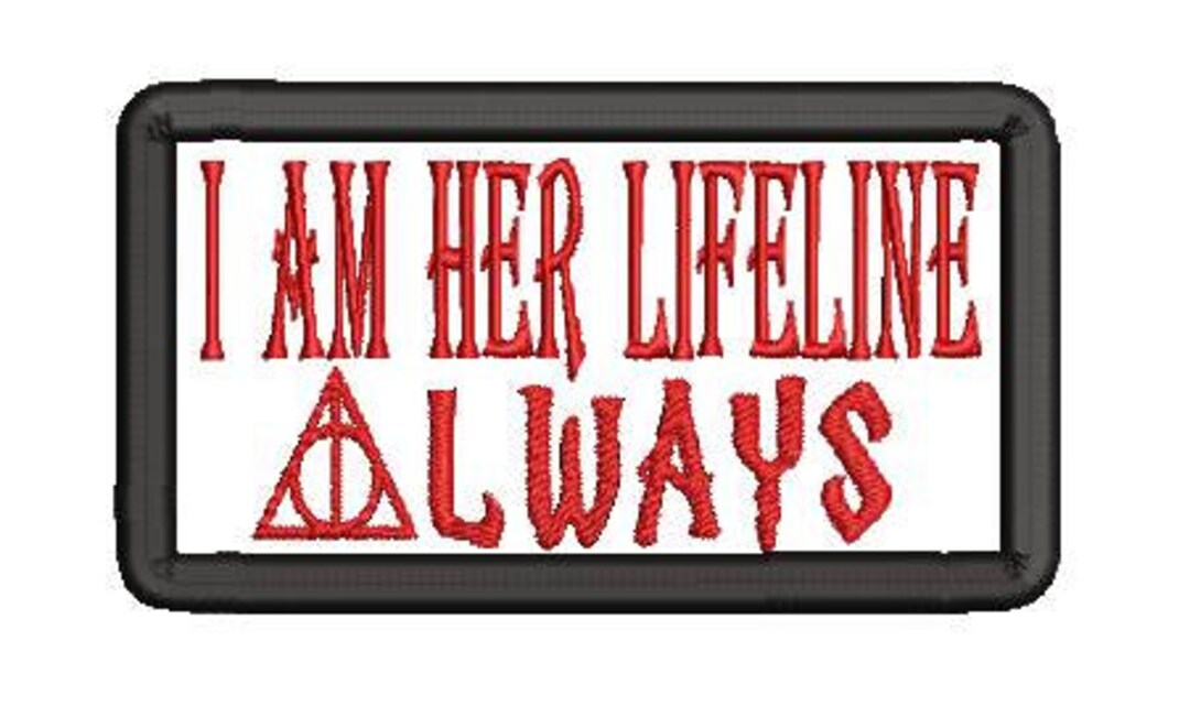 I Am Her Lifeline Always Patch - Etsy