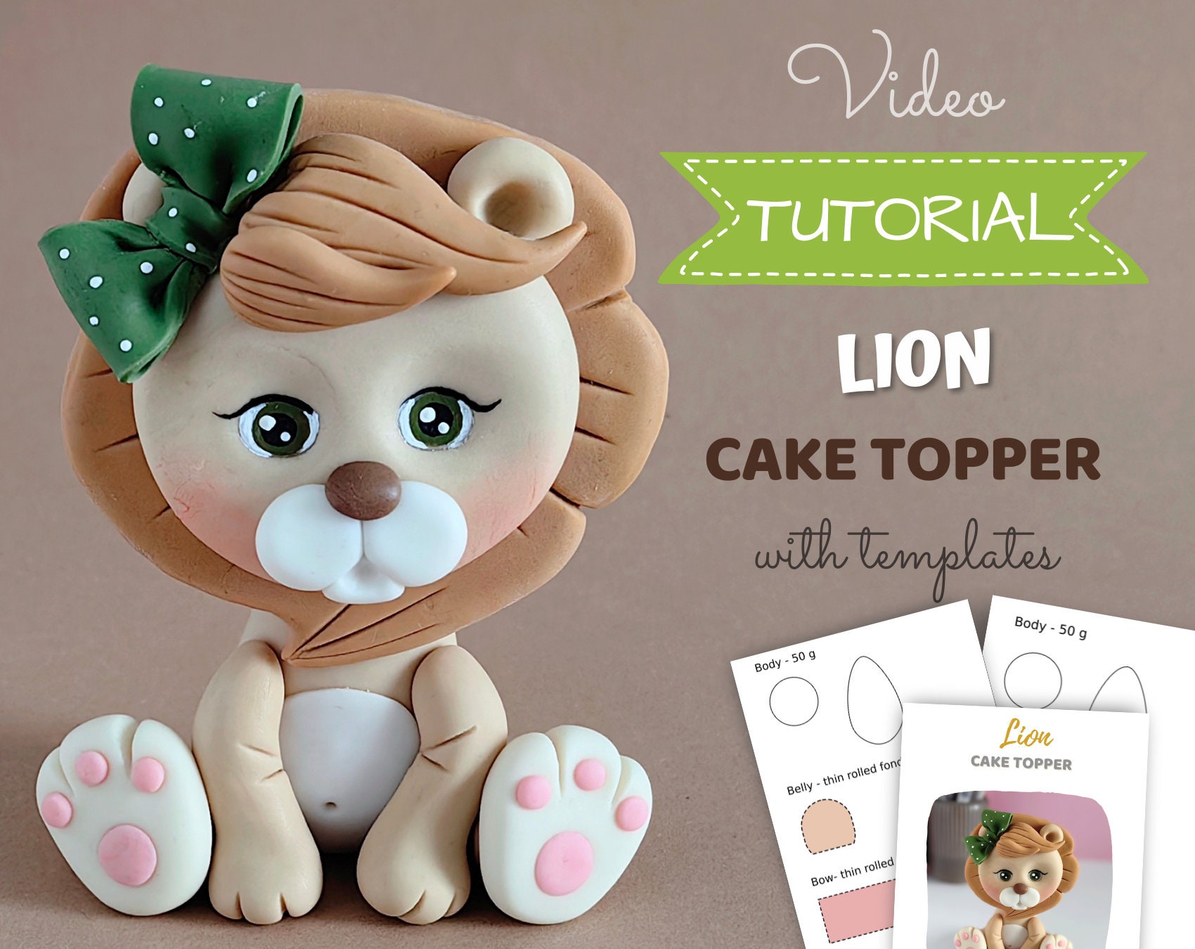 Lion cake topper VIDEO Tutorial with templates