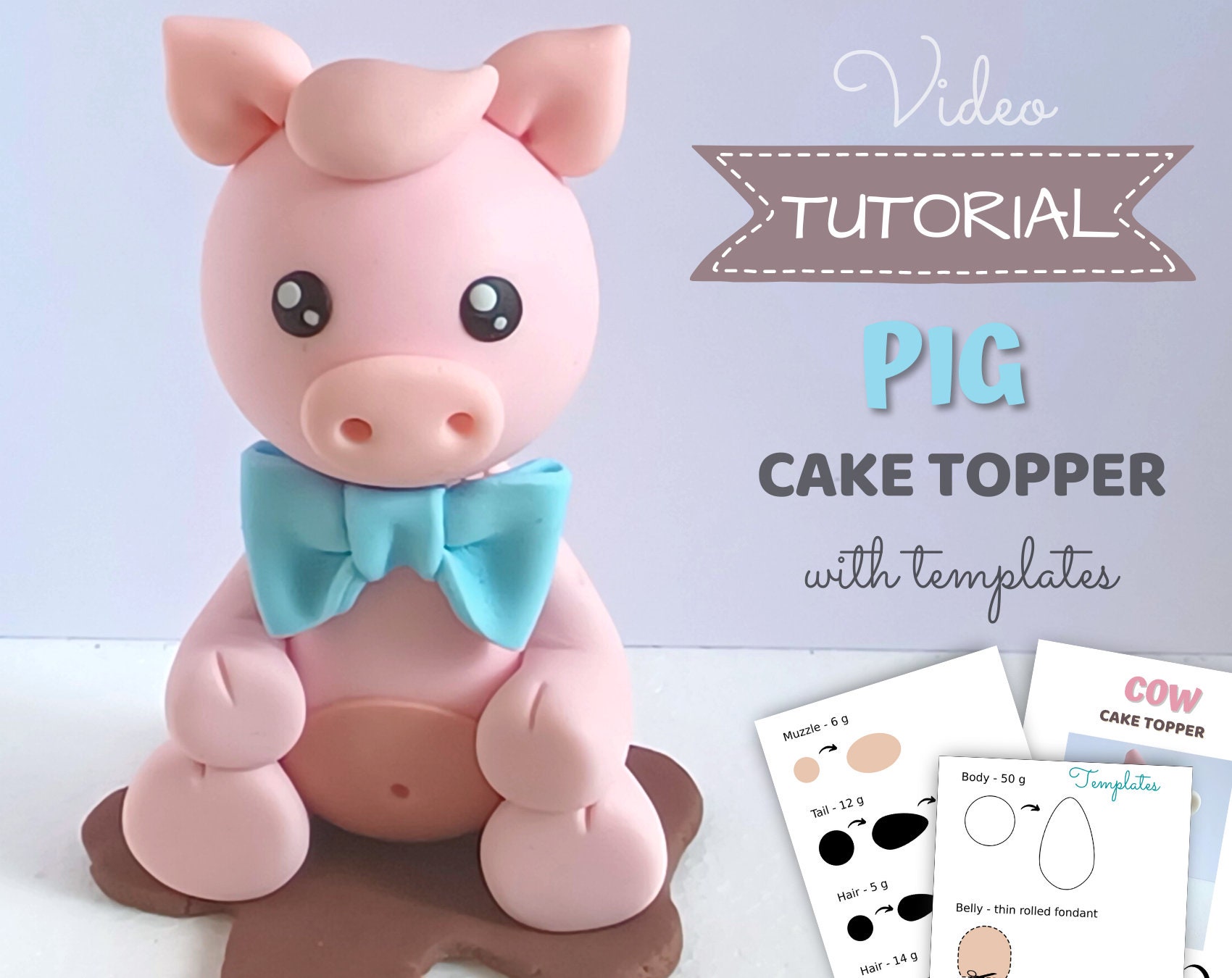 Pig cake topper VIDEO Tutorial with templates