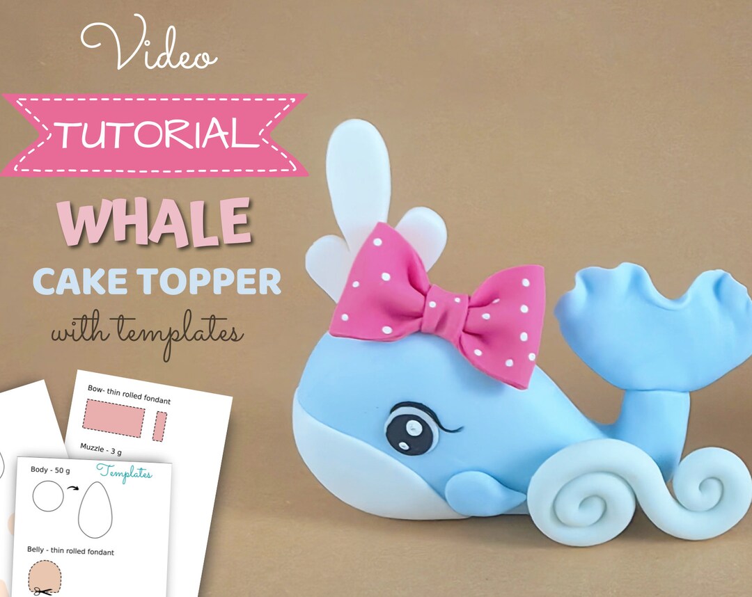 Fondant Whale Cake Topper VIDEO Tutorial With Templates - Etsy