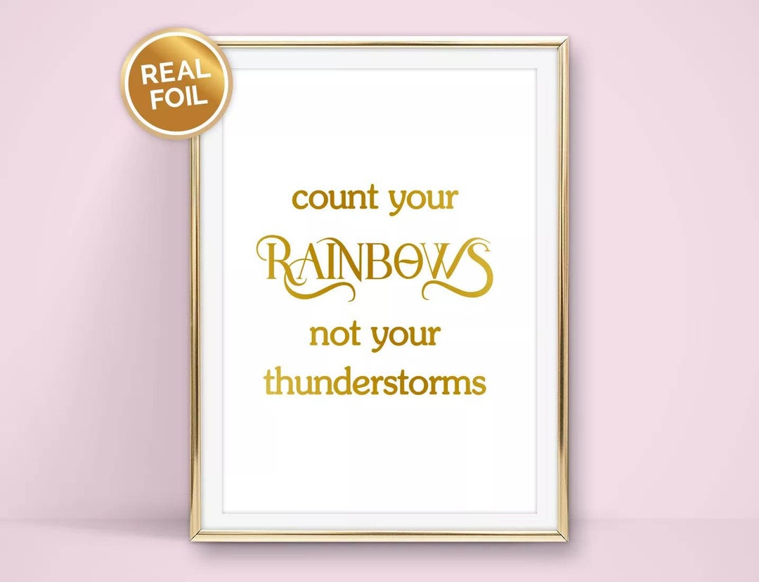 Count Your Rainbows Not Your Thunderstorms Wall Print A4, A5, 7x5 or ...