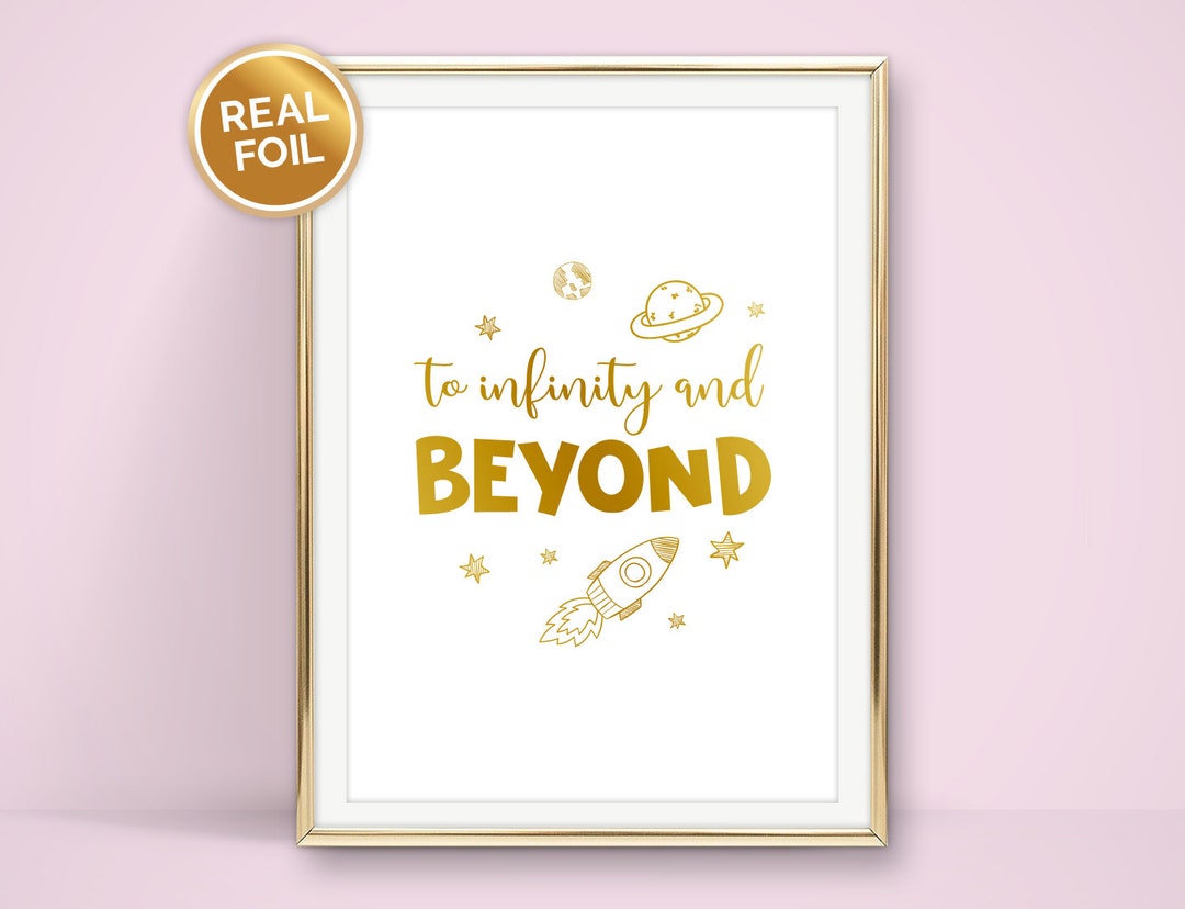 To Infinity and Beyond Toy Story Print Various Foil Colours Available ...