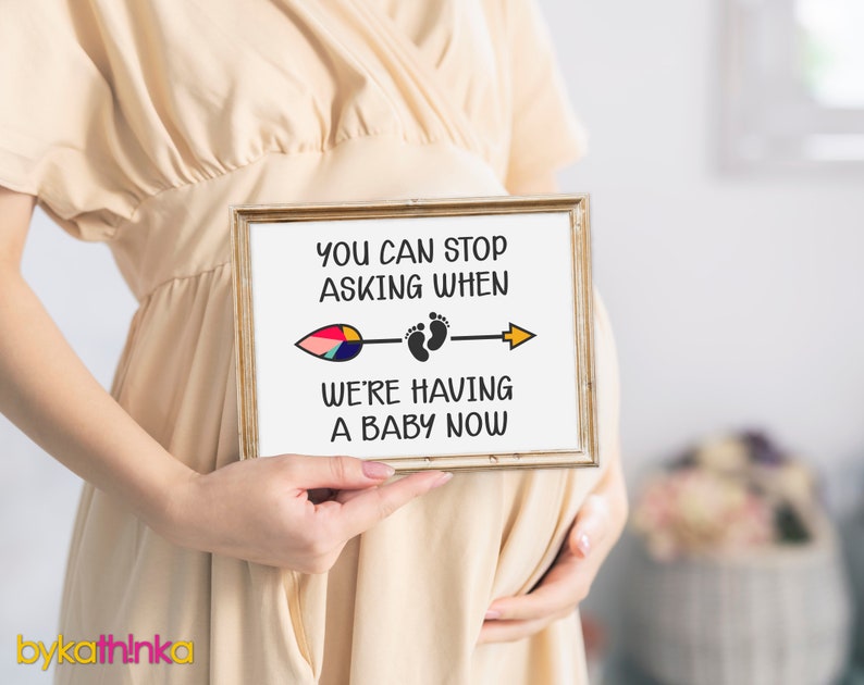 You Can Stop Asking Pregnancy Sign Printable Photo Prop Sign - Etsy