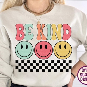 Be Kind Smiley Svg, Png Sublimation, Positive Quotes Svg - DTF File ...