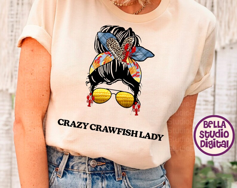 Messy Bun Colorful Crawfish Lady Png, Sublimation File, Transfer Prints ...
