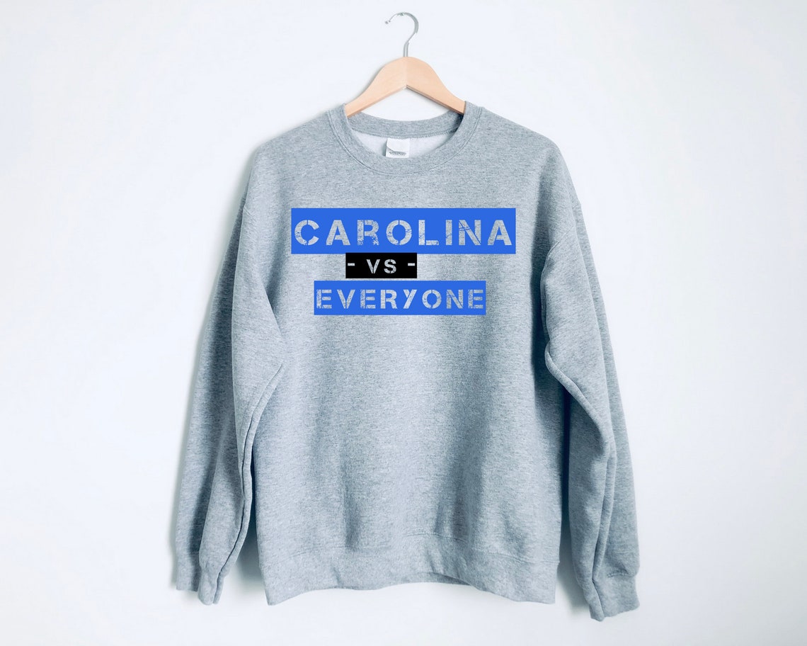 Carolina Sweatshirt Carolina vs Everyone Sweatshirt Carolina | Etsy