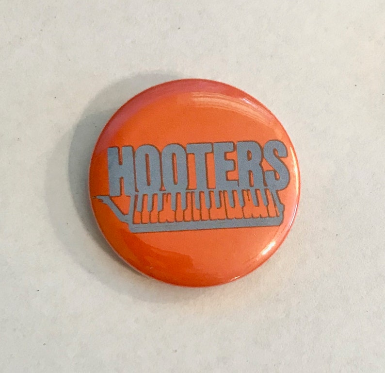 Hooters Pin/button * Pin Circa 1980s * Vintage * Original * 3 Styles to ...
