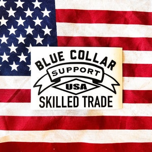 Blue Collar Decal, Car Sticker, Car Decal, Windshield Banner, Patriot ...