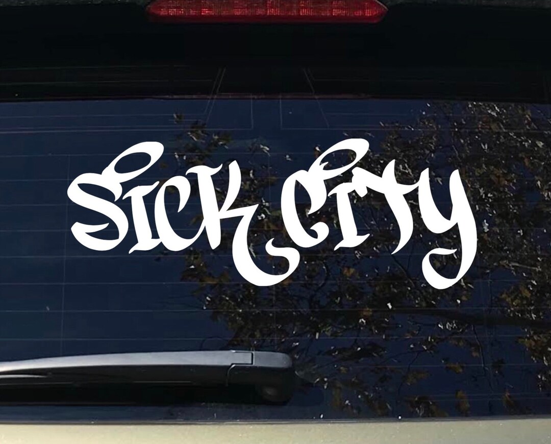 Sick City Decal, Windshield Decal, Car Sticker, Banner, JDM Decal ...