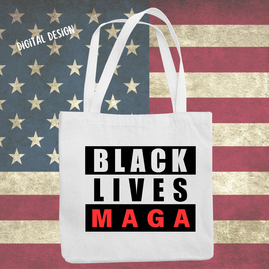 Black Lives Maga, Digital Design, PNG, JPG, Sublimation, Cricut ...