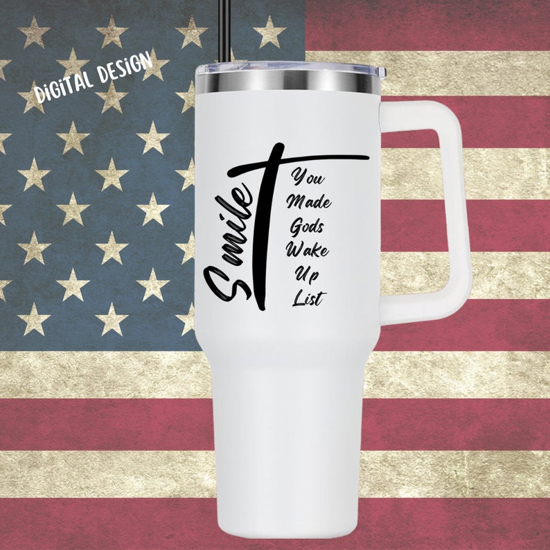 Smile You Made Gods Wake up List , Cross, Digital Design, PNG, JPG ...