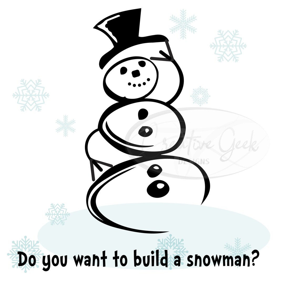 Do You Want to Build A Snowman SVG - Hand Drawn Winter SVG Digital ...