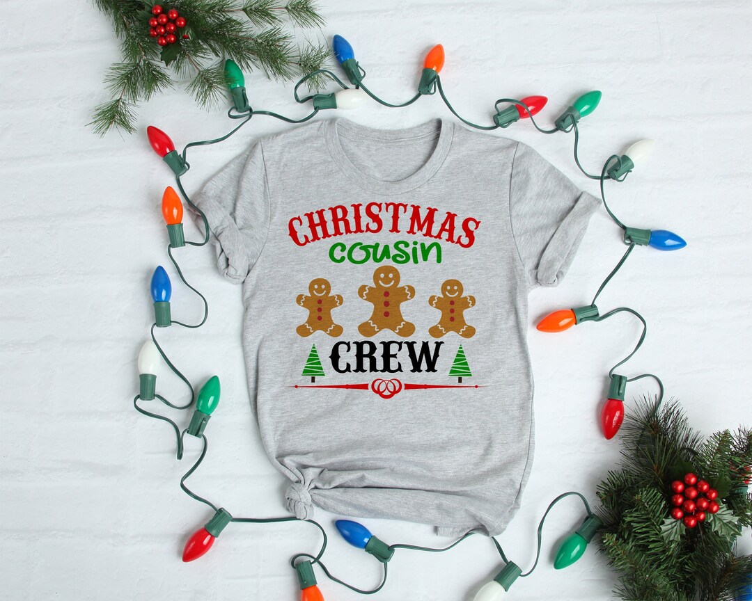 Gingerbread Cousin Crew Shirts, Christmas Shirt, Christmas Family ...