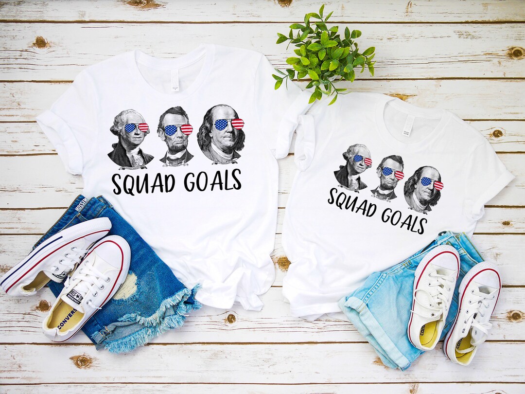 Squad Goals Patriotic Shirts, 4th of July Shirts,funny 4th of July ...