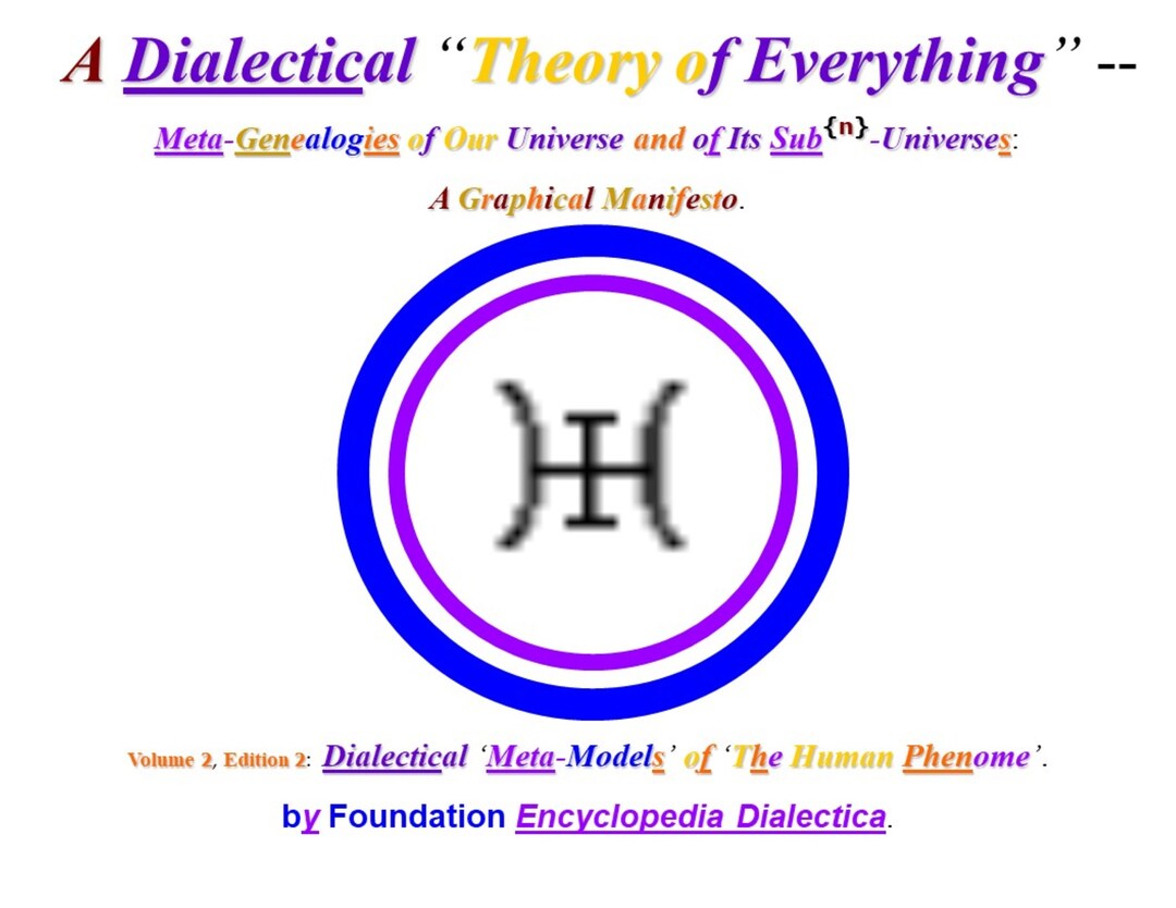 Volume 2, Ed. 2 of "a Dialectical Theory of Everything" -- Dialectical ...