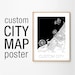Custom City Map, Custom Map Poster, Custom City Print, Any City, Any ...
