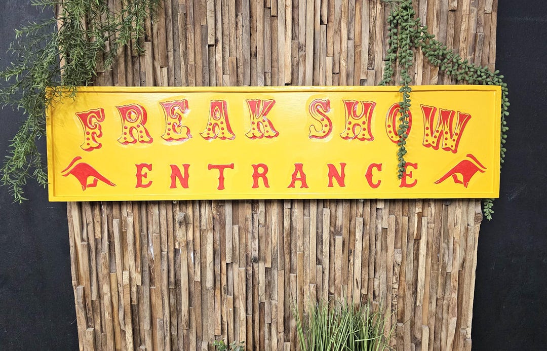 Vintage Yellow Freak Show / Fair Ground / Circus Sign Hand Painted ...