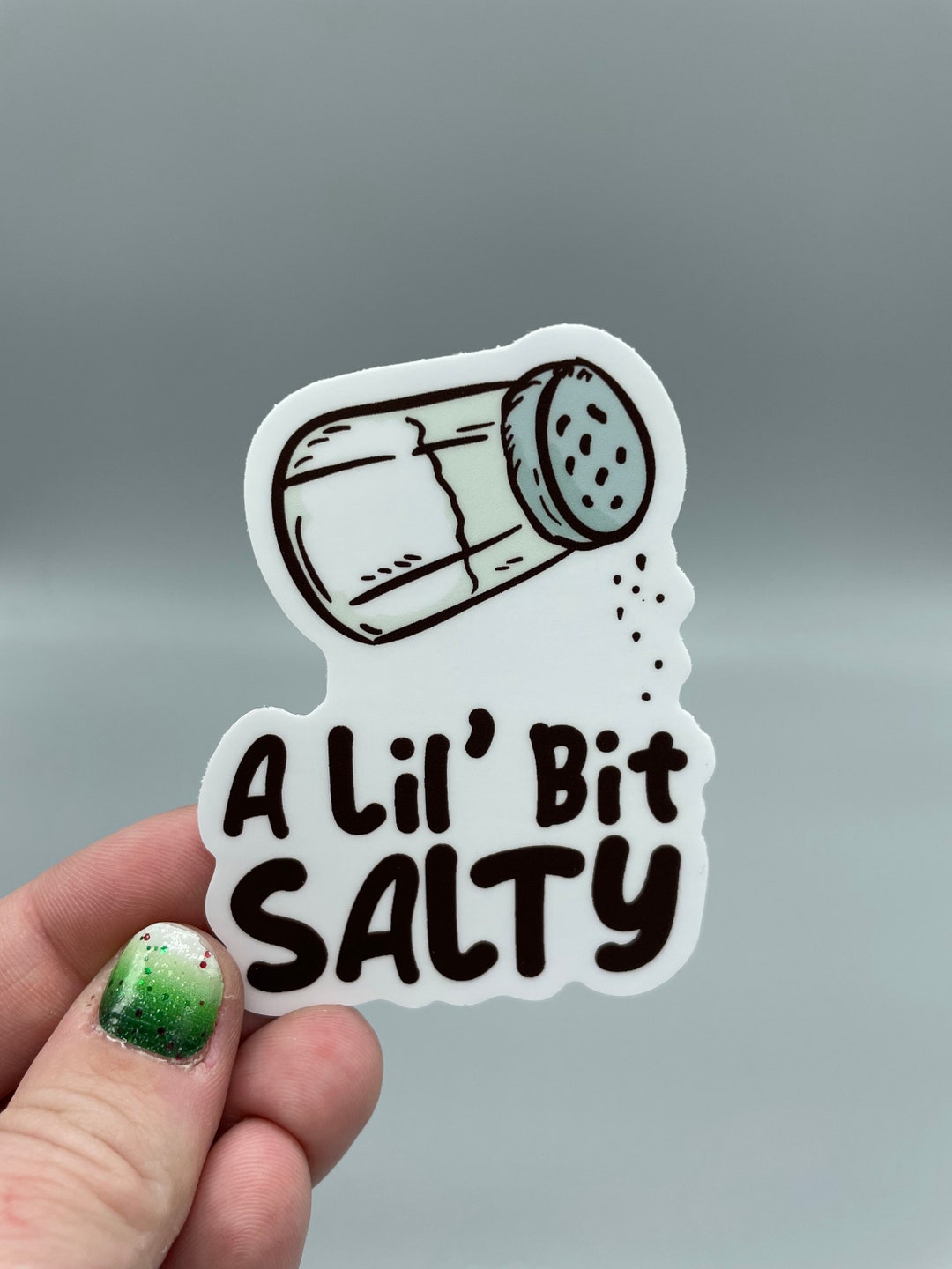 A Lil' Bit Salty Sticker - Etsy