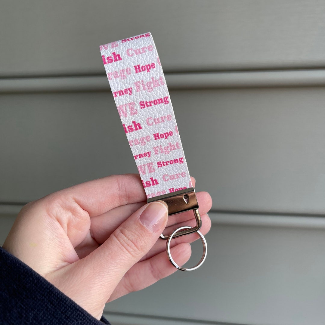 Breast Cancer Awareness Words Faux Leather Key Fob/wristlet Key Chain ...