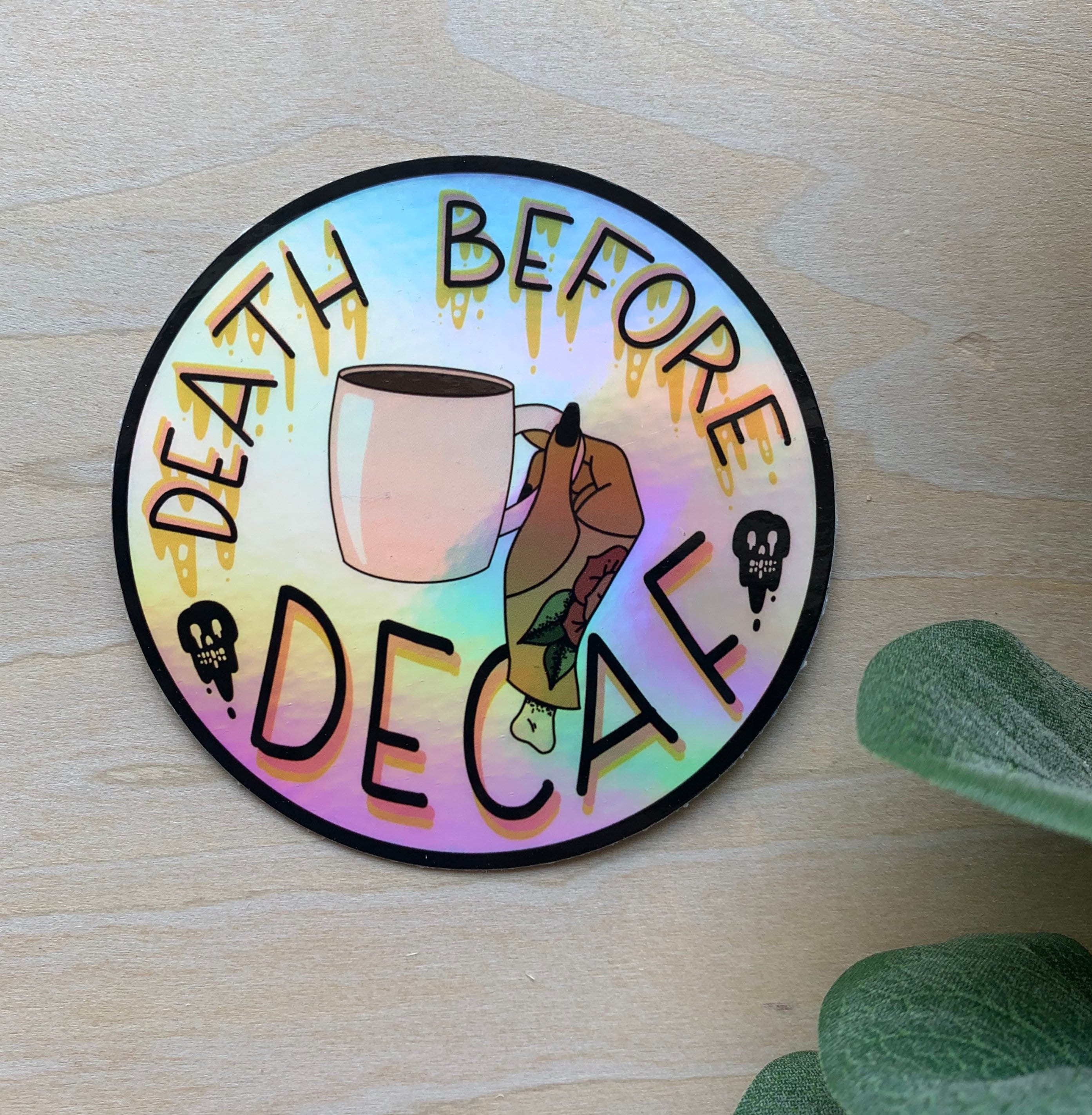 Death Before Decaf Holographic Sticker Stickers, Labels & Tags Paper ...